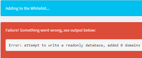 Unable to add whitelist/blacklist items using the web interface - Help - Pi-hole Userspace