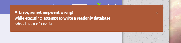 Error "attempt to write a readonly database" when adding adlist - docker - Pi-hole Userspace